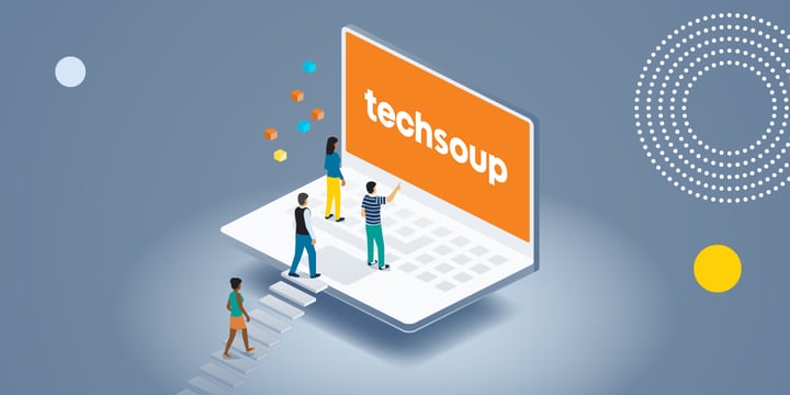 TechSoup Tour: How to Access Donations, Discounts, Services, and Training